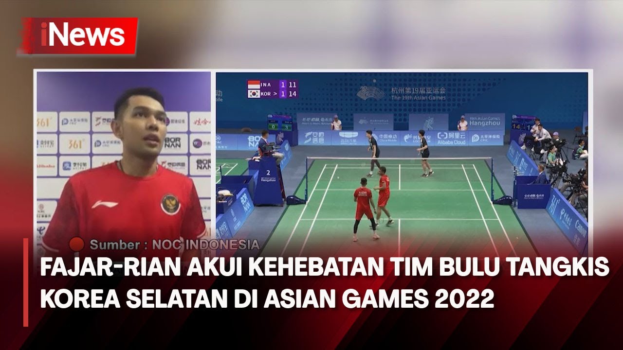Fajar Rian Akui Kehebatan Tim Bulu Tangkis Korea Selatan Di Asian Games