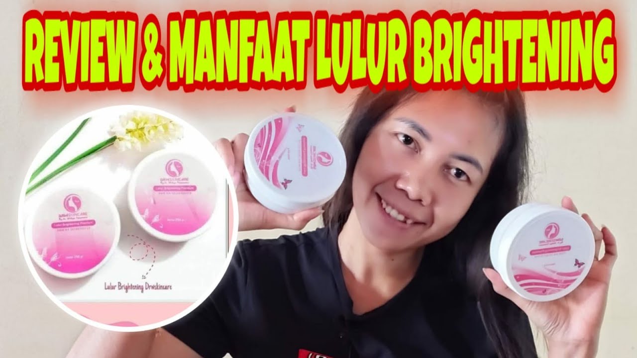 REVIEW MANFAAT LULUR BRIGHTENING PREMIUM DRW SKINCARE - YouTube