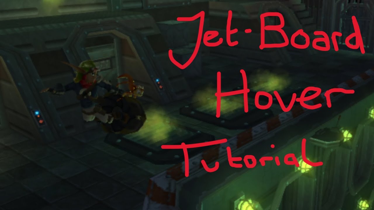Jak and Daxter Jet Board Hover Glitch Tutorial - YouTube
