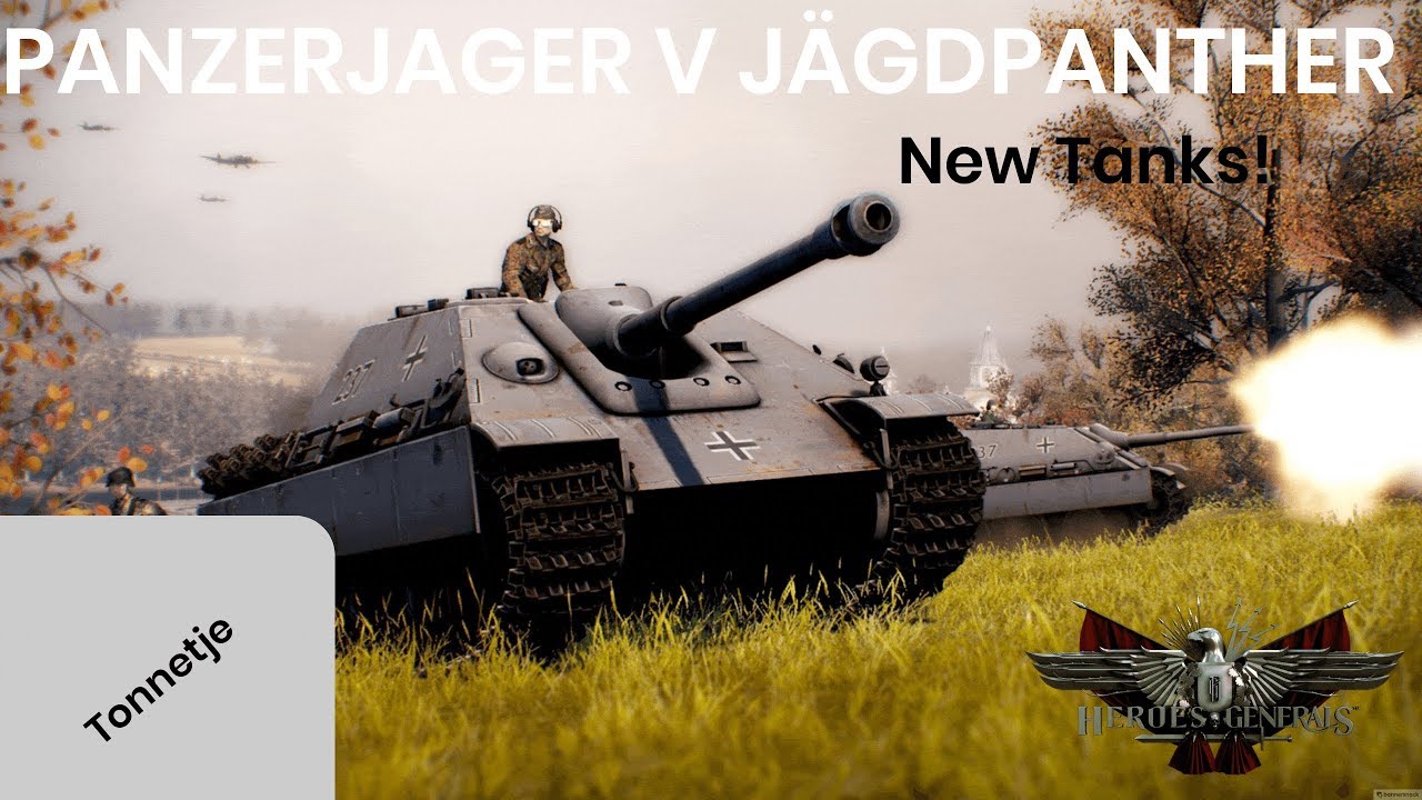 NEW TANK: PanzerJäger V Jagdpanther - Heroes and Generals - YouTube