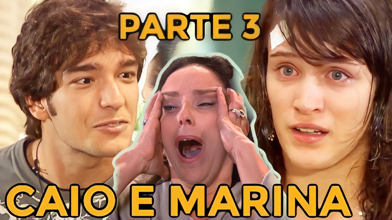 A HISTÓRIA DE CAIO E MARINA - PARTE 3 (react) - YouTube