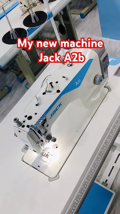 New machine Jack A2b #jackmachine #jack #sewing - YouTube