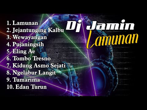 DJ JAMIN - LAMUNAN - JEJANGTUNGING KALBU II FULL ALBUM TERBARU 2024