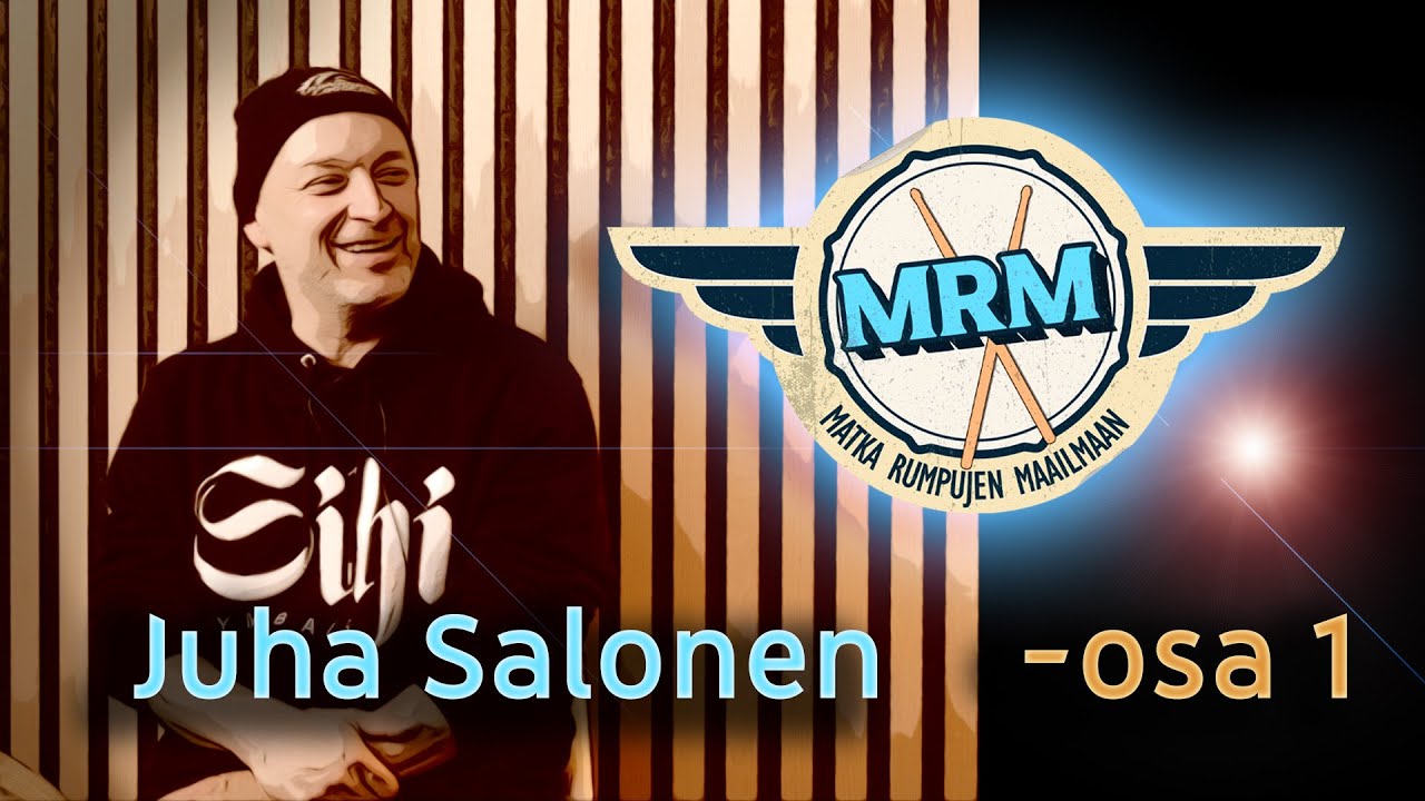MRM esittää: Haastattelussa rumpali Juha Salonen (english subtitles ...