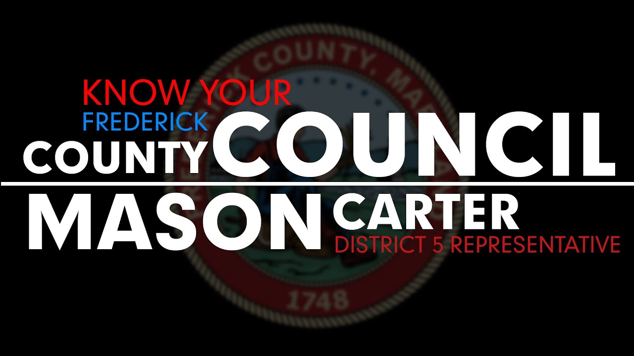 Know Your Frederick County Council: Mason Carter - YouTube