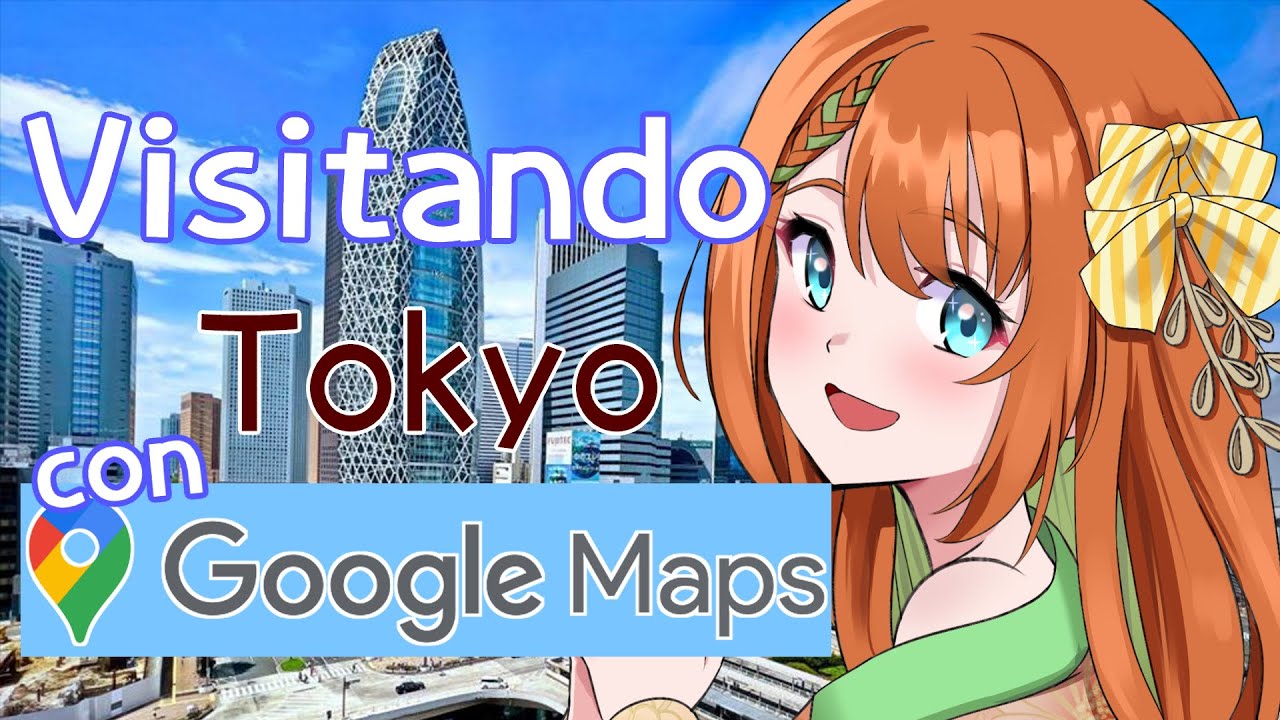 【Visitando Tokyo】Usando Google Map☆グーグルマップで東京観光☆ JP/ES OK☆ - YouTube