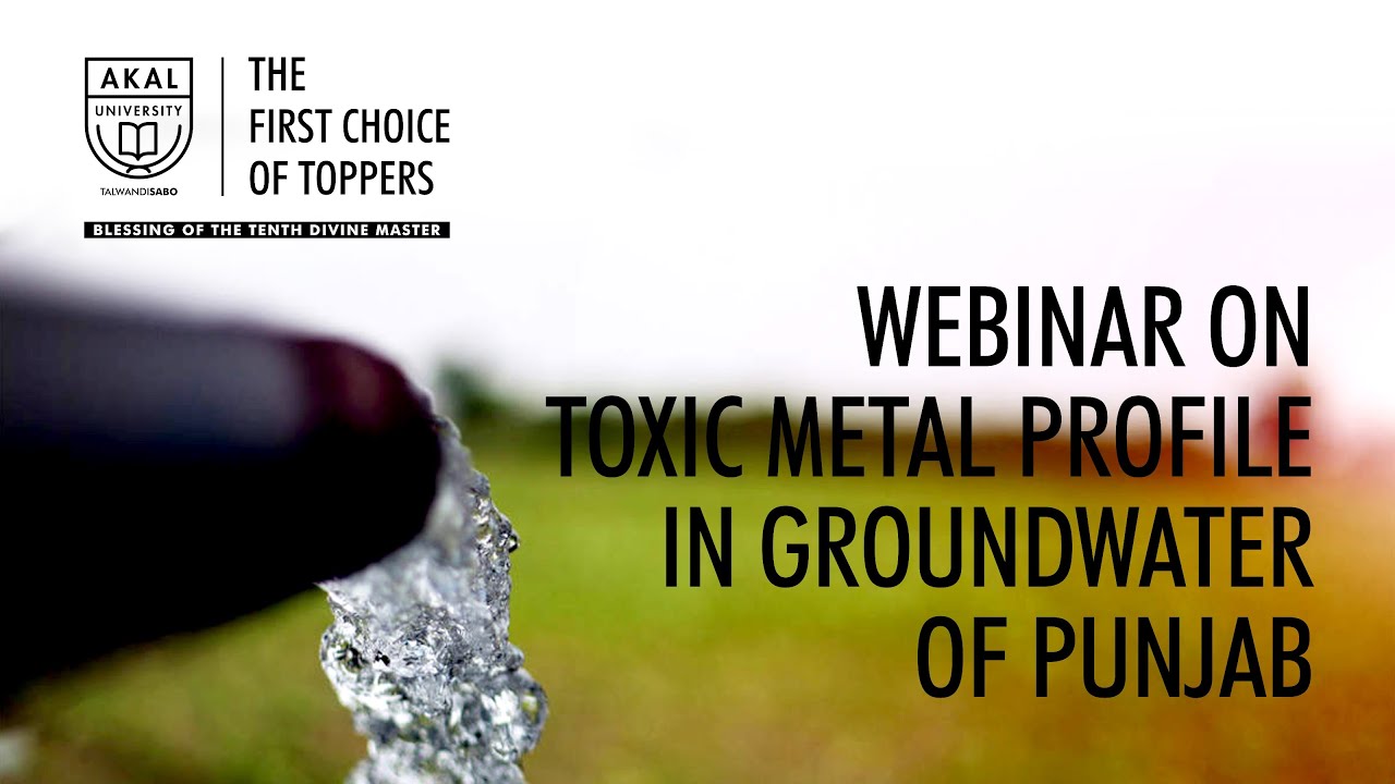 Webinar On Toxic Metal Profile in Groundwater of Punjab - YouTube
