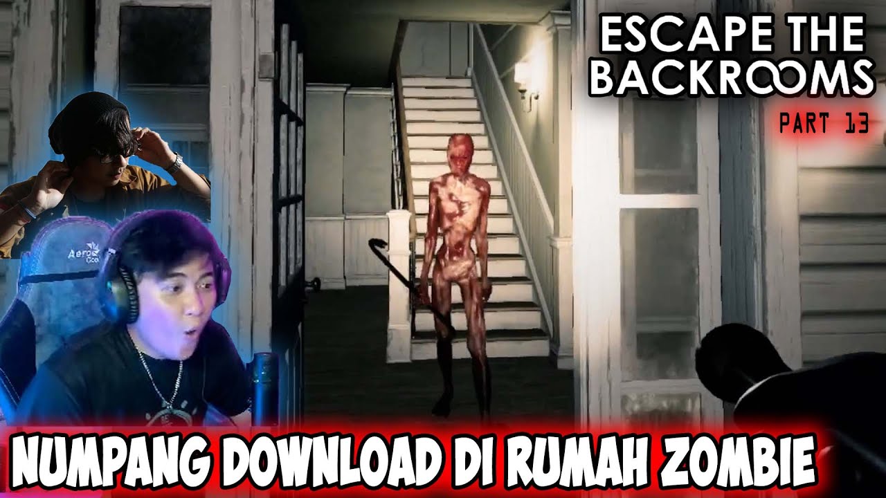 MENCARI KOMPUTER DI RUMAH YANG ADA ZOMBIE !! ESCAPE THE BACKROOMS Part ...