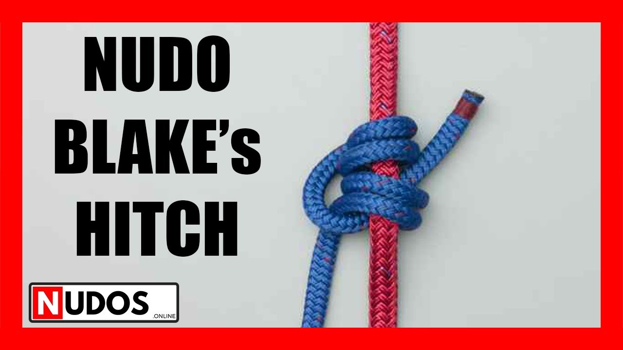 Nudo Blake’s Hitch - Enganche de Blake - YouTube