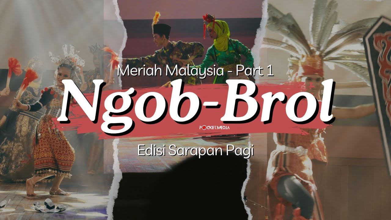 Ngob-Brol _ Edisi Sarapan Pagi ( Meriah Malaysia Part 1 ) - YouTube