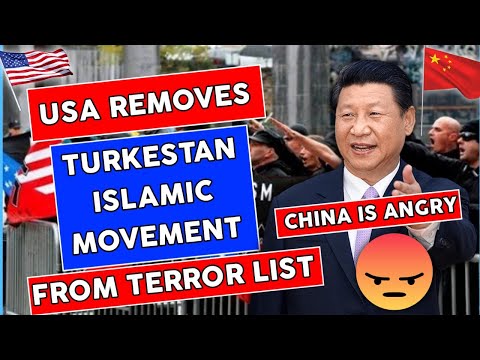 US Removes East Turkestan Islamic Movement from terror list, Condemned by China | by Fayyaz Khan