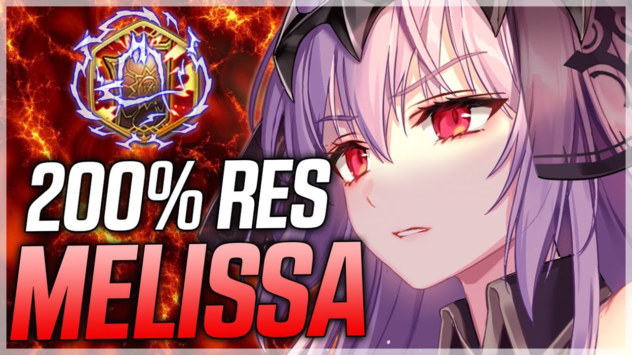 MELISSA AGAIN but SHE HAS 200% RESIST!! - Epic Seven - YouTube