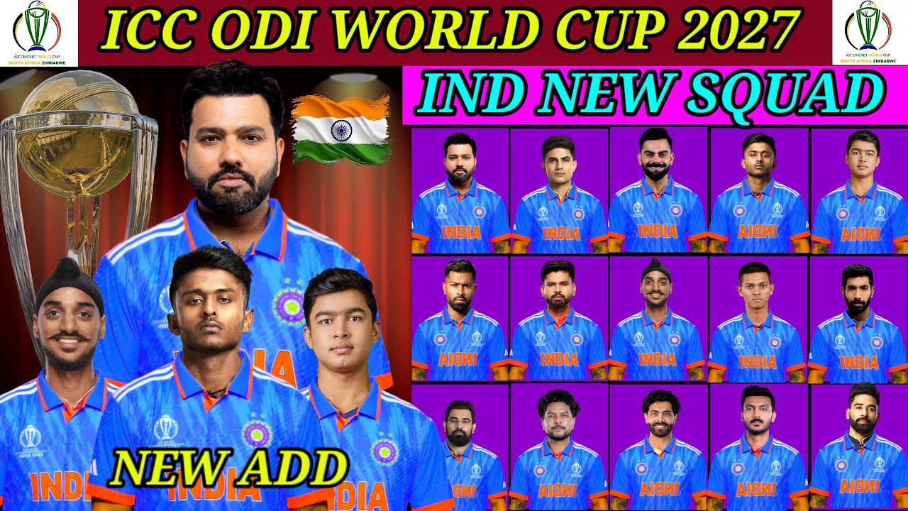 ICC ODI WORLD CUP 2027 IND New Squad | ODI WC 2027 India New Squad ...