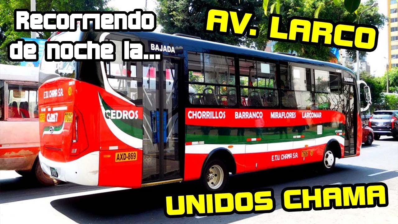 UNIDOS CHAMA | AV LARCO MIRAFLORES LIMA de NOCHE 2022 - YouTube