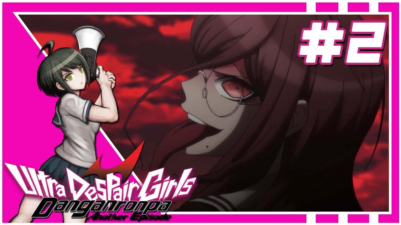 Danganronpa Another Episode Ultra Despair Girls Part 2 Toko To The Rescue Youtube