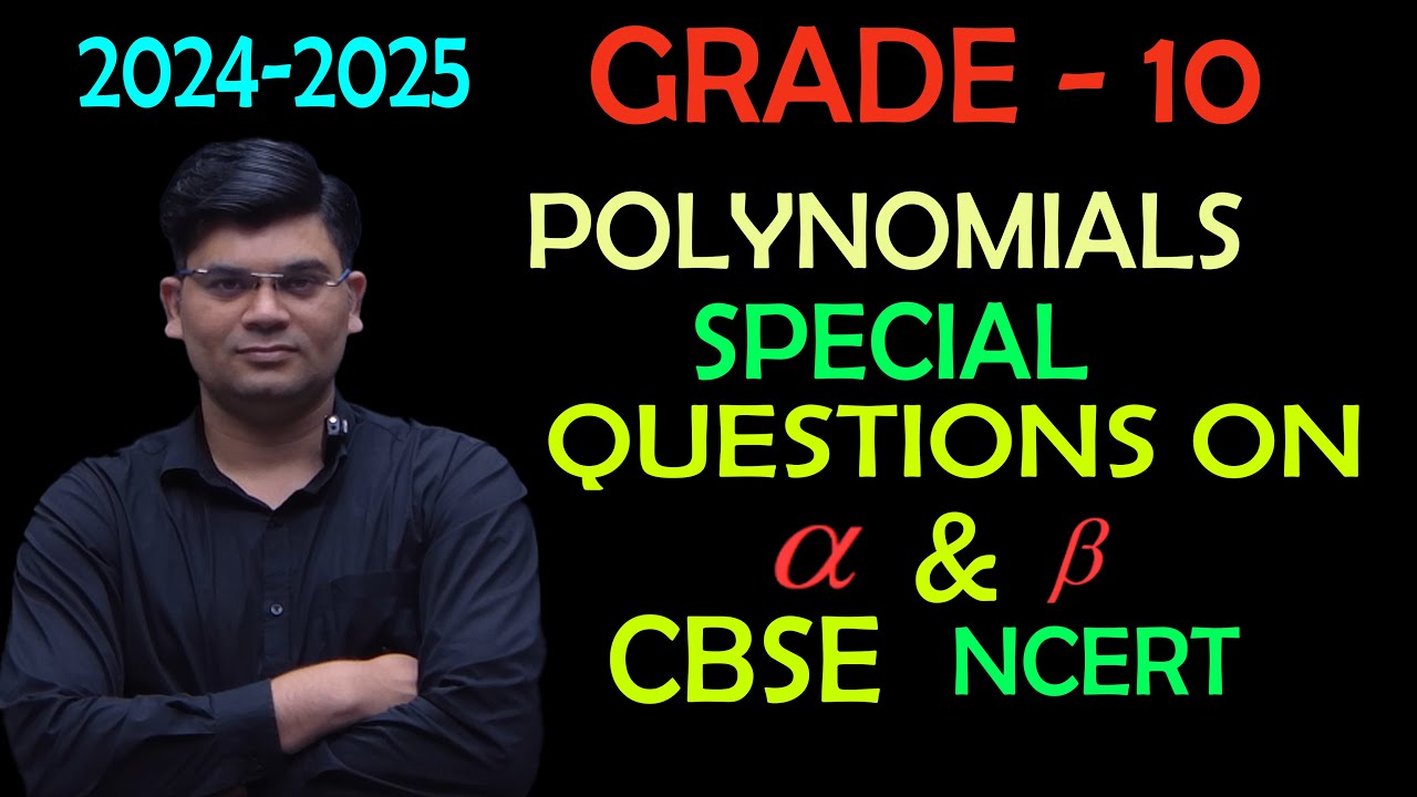 GRADE 10 POLYNOMIALS SPECIAL QUESTIONS - YouTube