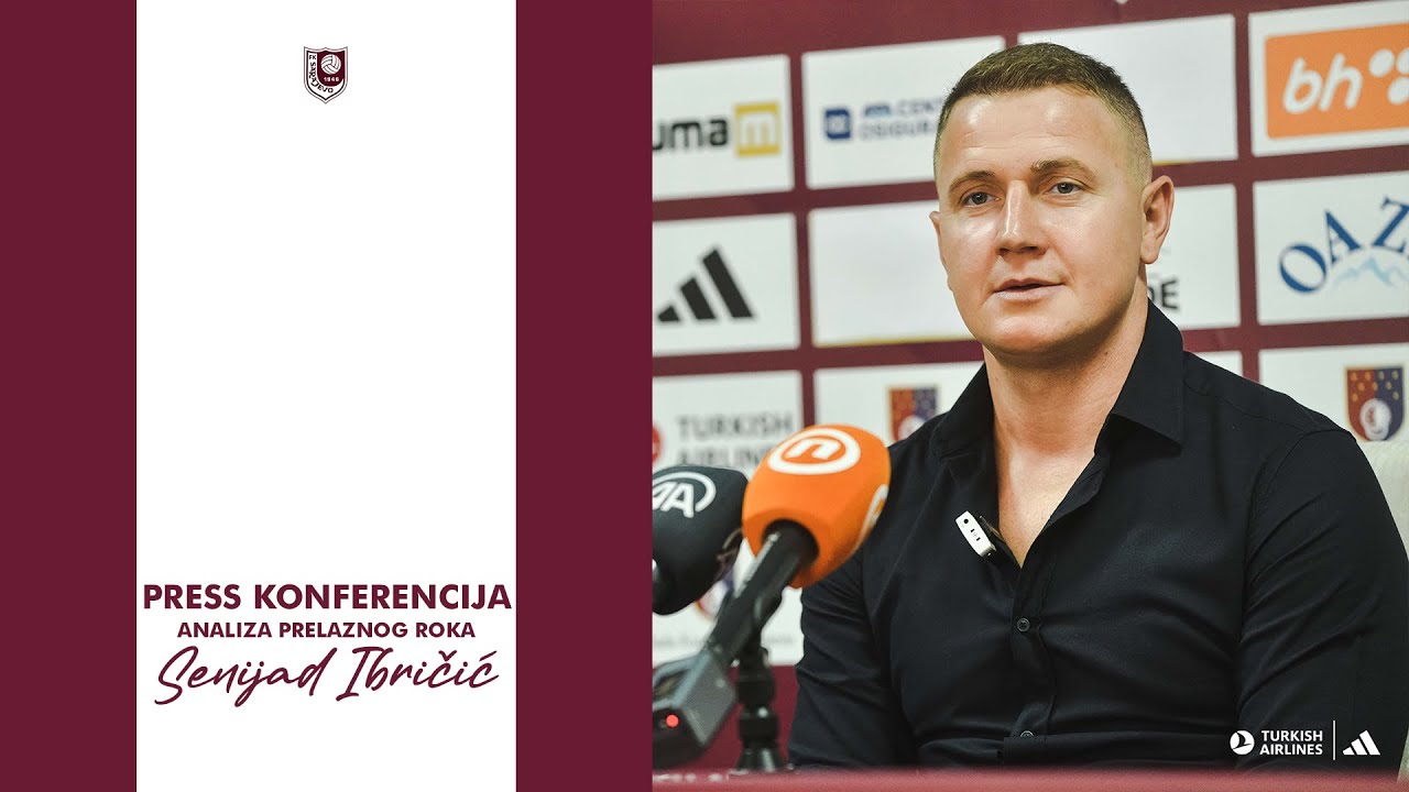 PRESS KONFERENCIJA, ANALIZA PRELAZNOG ROKA l Senijad Ibričić - YouTube