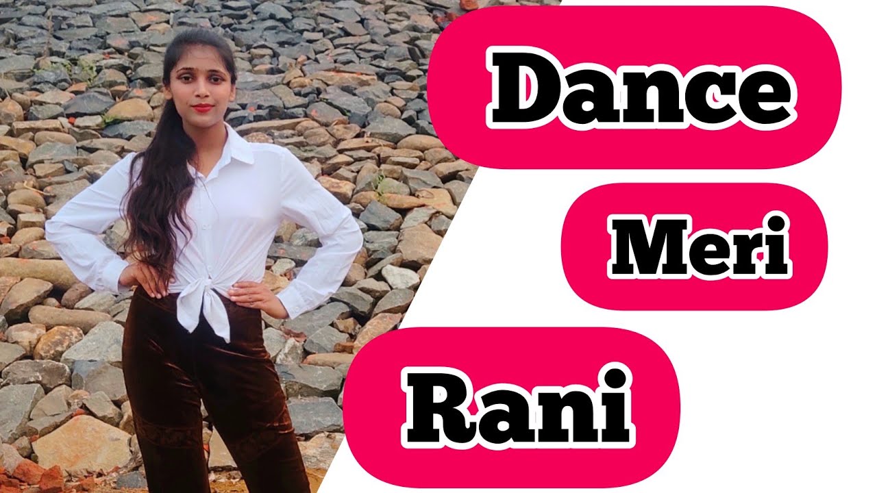 Dance Meri Rani | Dance Cover | Nora Fatehi | Guru Randhawa | Let's ...