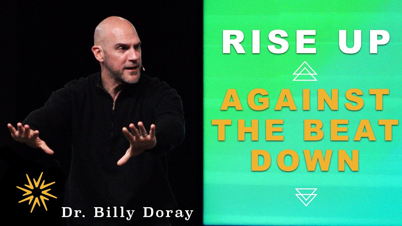 Rise Up Against the Beat Down | Dr. Billy Doray | March 30, 2025 - YouTube