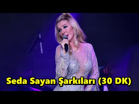 Top 10 Seda Sayan Şarkıları 2024 #sedasayan