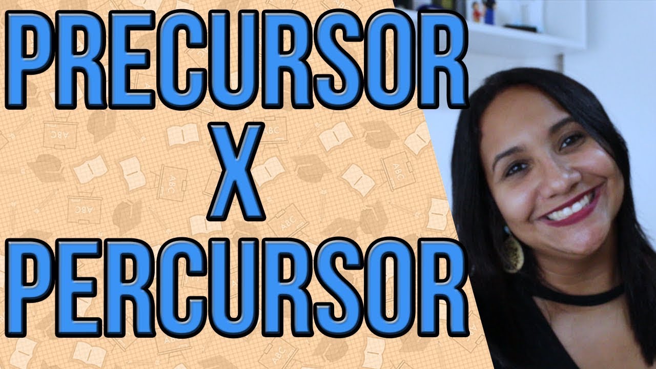 Gramática - Precursor x Percursor - YouTube