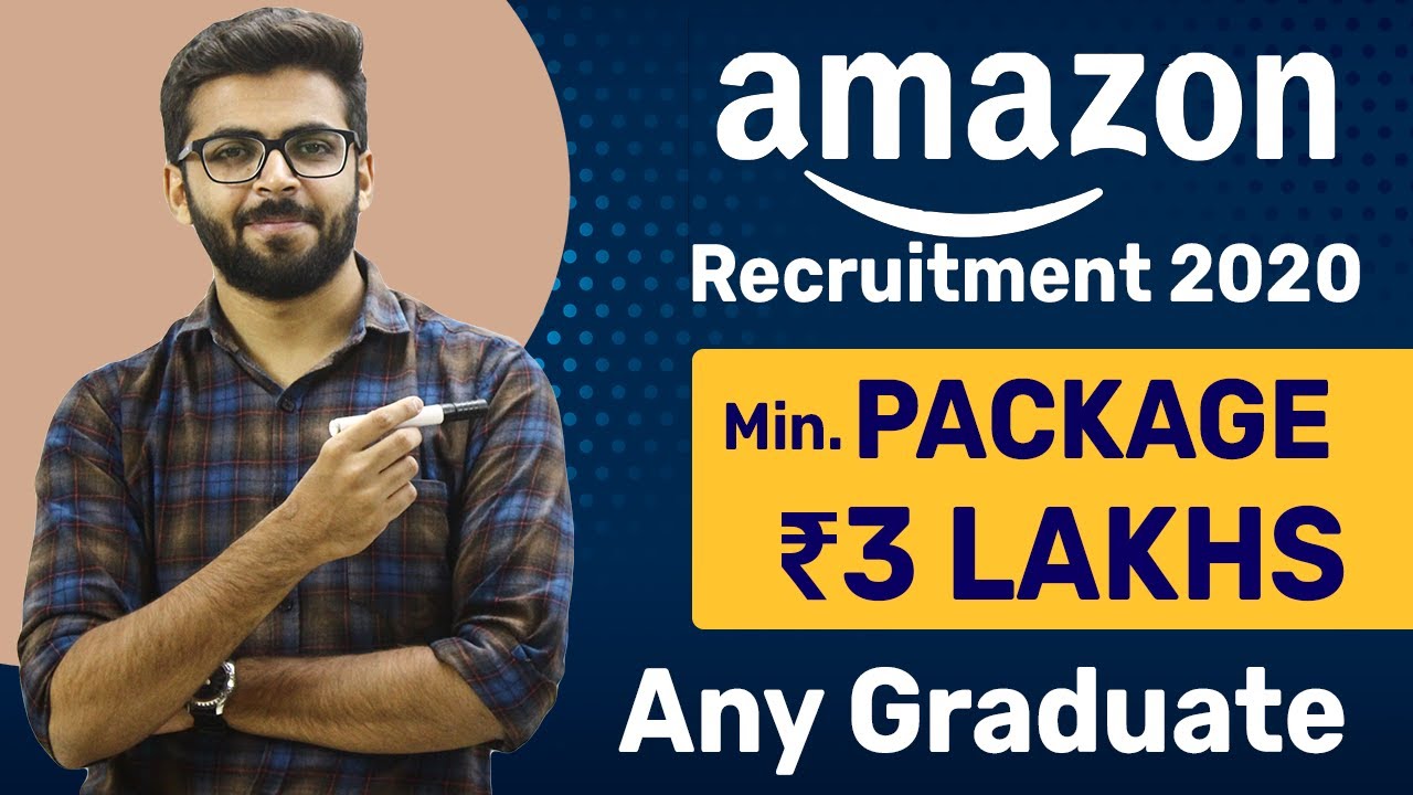 Amazon Recruitment 2020 | Package 3 Lakhs | Any Graduate | Seller ...