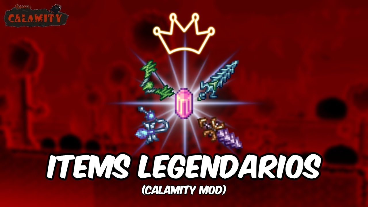 Items Legendarios (Calamity mod) | Terraria Pruebas ylogicas | Español ...