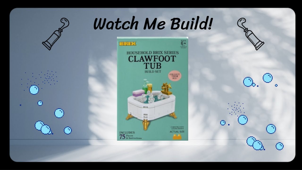 Watch Me Build! Household Brix Series - Brix - Clawfoot Tub - With ...