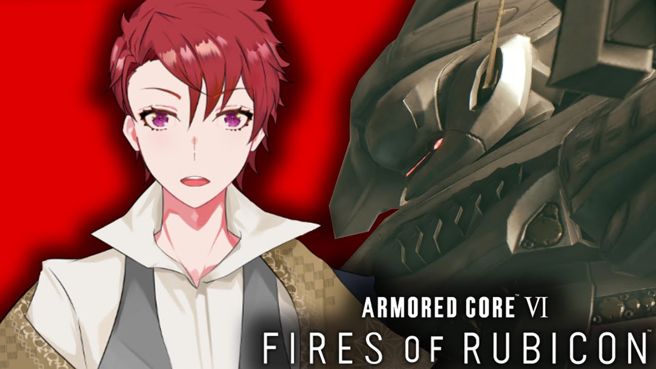 〖Vtuber ID/EN〗Choices [ARMORED CORE™ VI FIRES OF RUBICON™] - YouTube