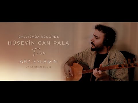 Arz Eyledim - Hüseyin Can Pala Trio (Live, Ballıbaba Records)