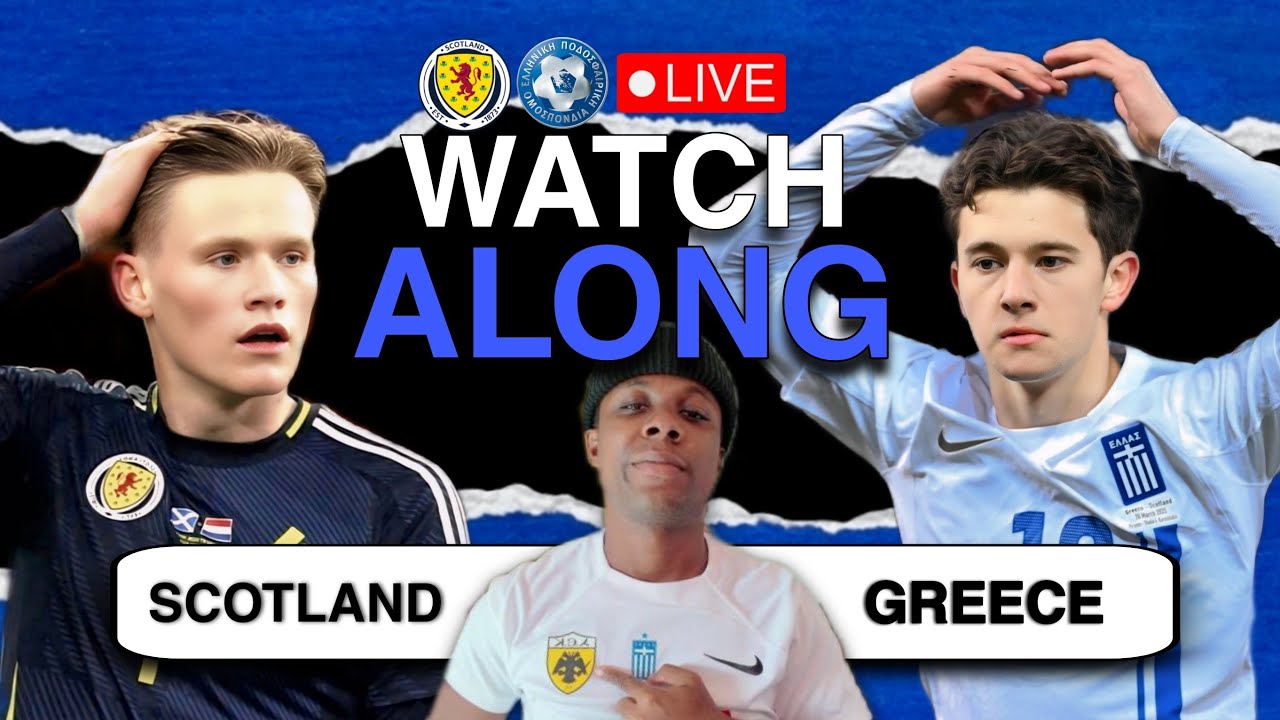 SCOTLAND vs GREECE LIVE Watchalong! 🇬🇷🔥 Can Greece Crush Scottish ...