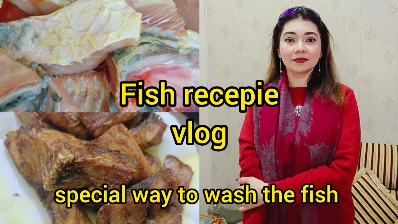 Fish recepie || special way to wash the fish || #sehrishashfaq - YouTube