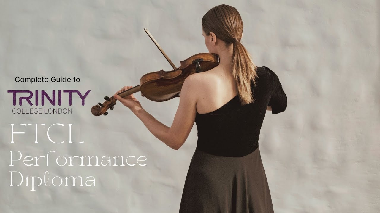 What is FTCL Performance Diploma｜Trinity FTCL Music Performance Diploma Full Guide - YouTube