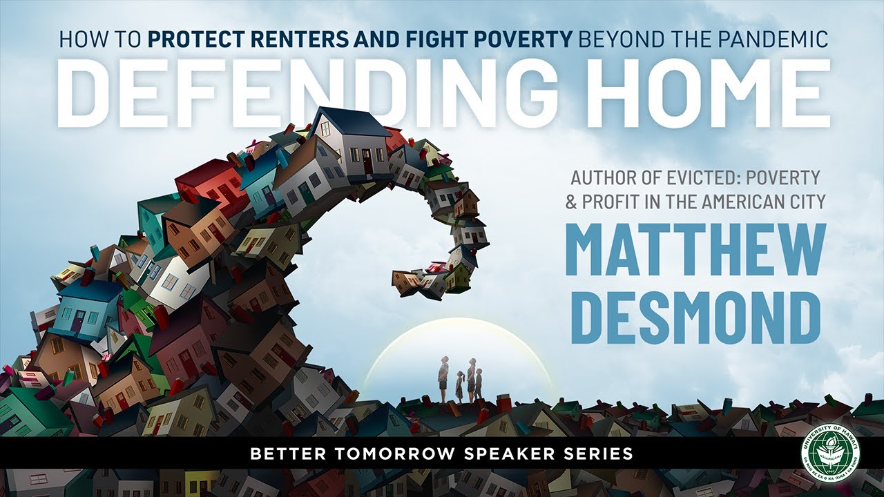 Matthew Desmond: Defending Home - YouTube
