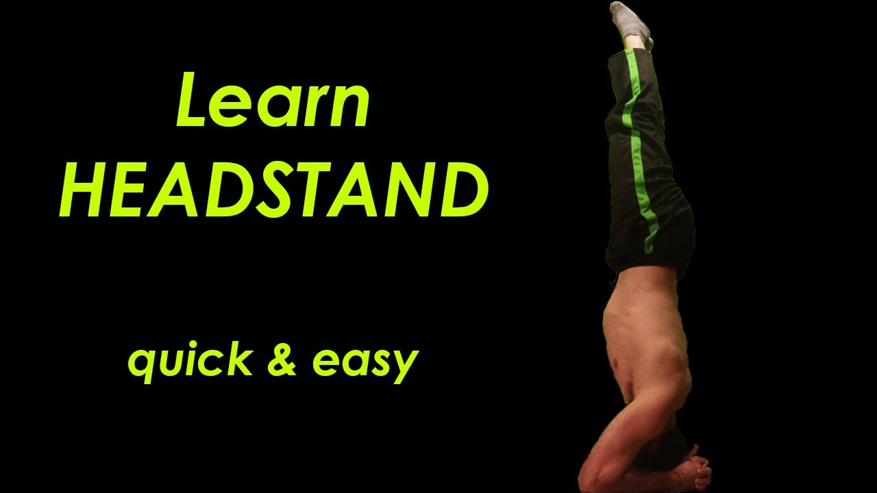 How To HEADSTAND (quick tutorial) - YouTube