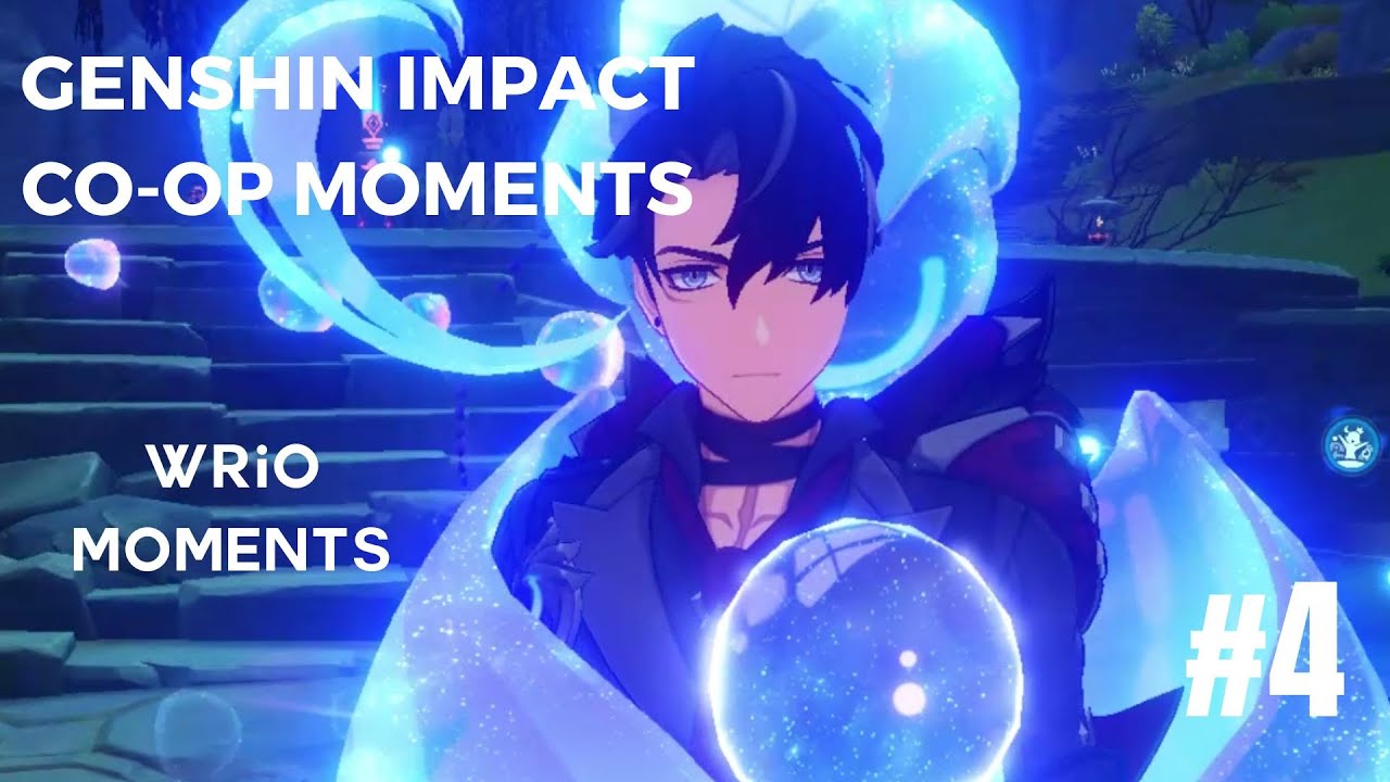 [Genshin Impact] Wrio Moments ^///^ - Genshin Impact Moments #4 - YouTube