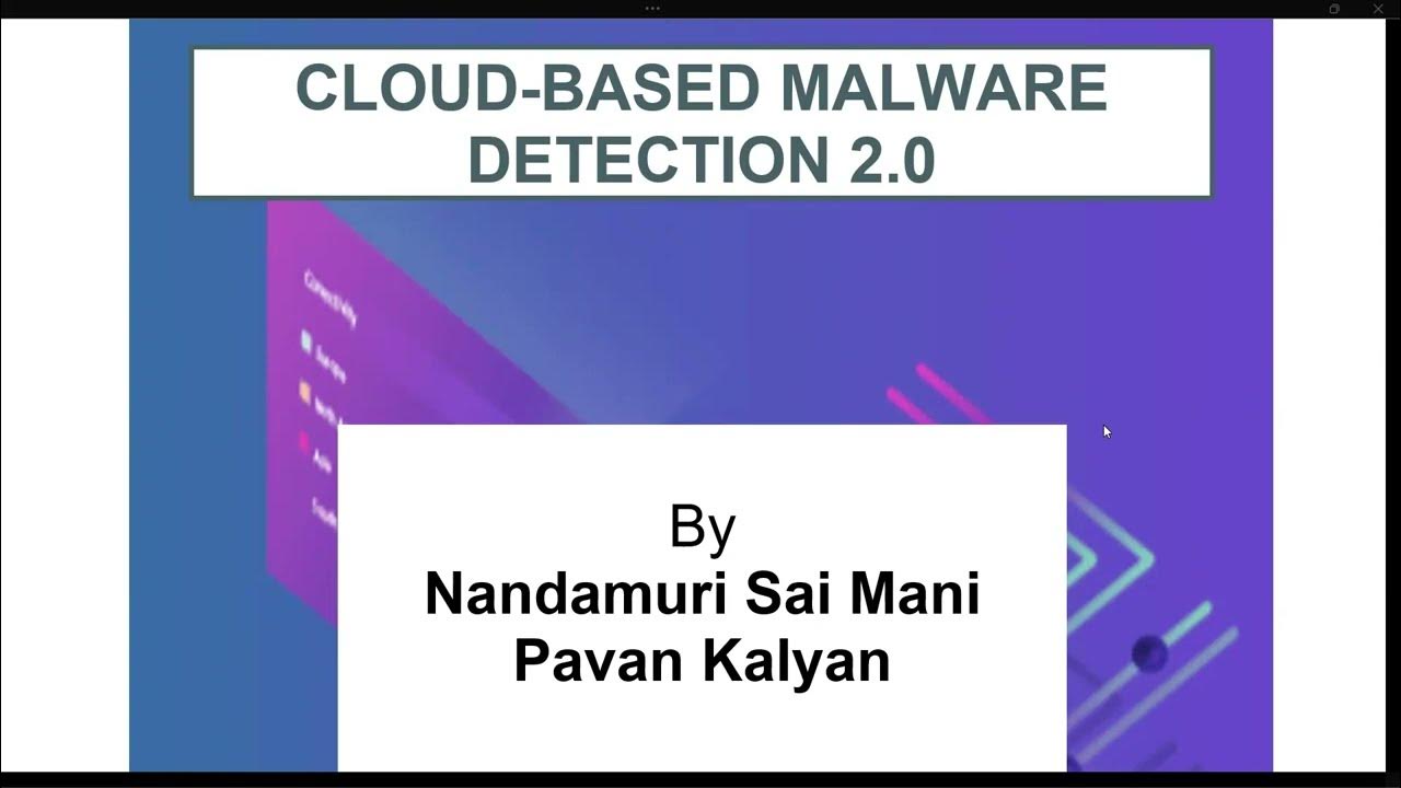 Cloud Based Malware Detection 2 0 DSCI6015 01 Simplified Midterm - YouTube