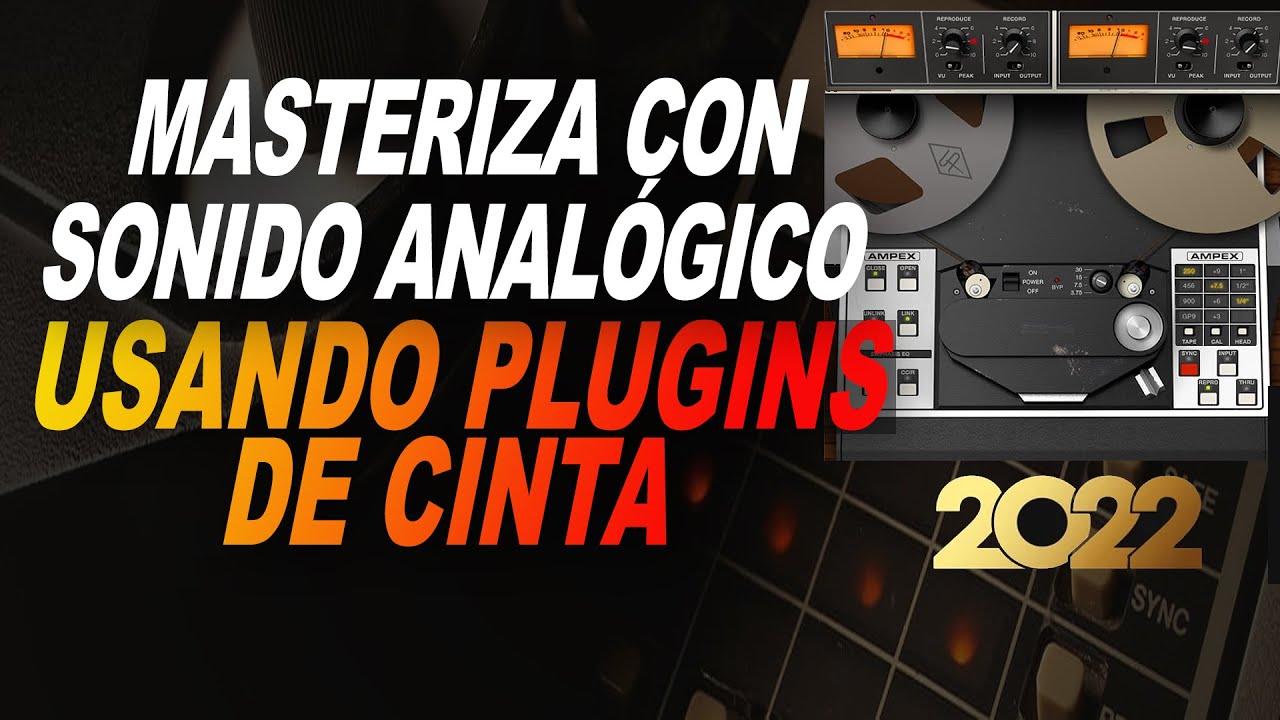 Cómo Usar Plugins De Cinta Analógica Para Mejorar Tu Mezcla y Mastering ...