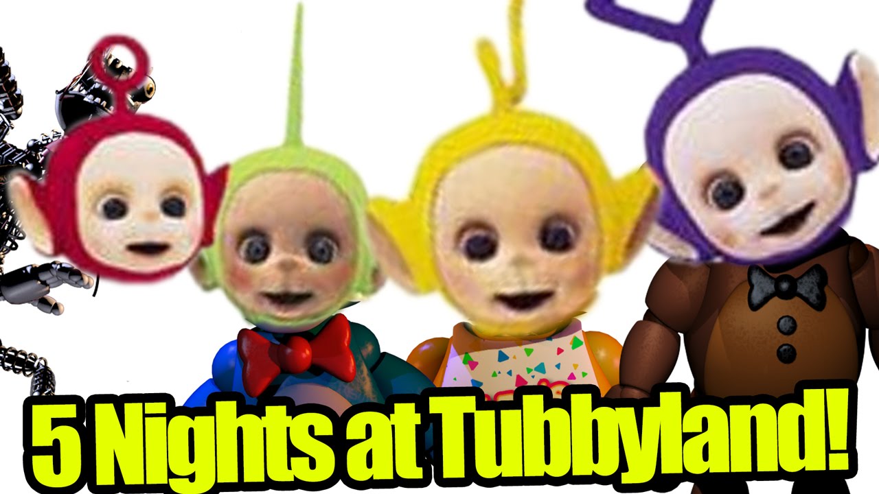 Teletubbies are not for kids! Five Nights at Tubbyland! - YouTube