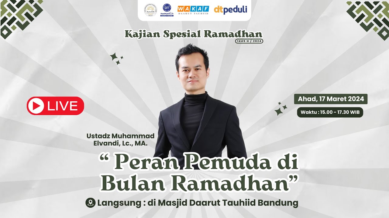 Kajian Spesial Ramadhan : " Peran Pemuda di Bulan Ramdhan " | Ustadz ...