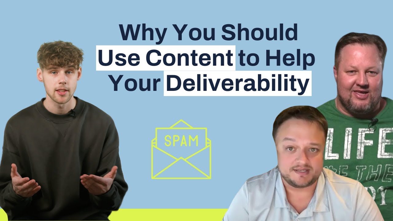 Why You Should Use Content to Help Your Deliverability - YouTube