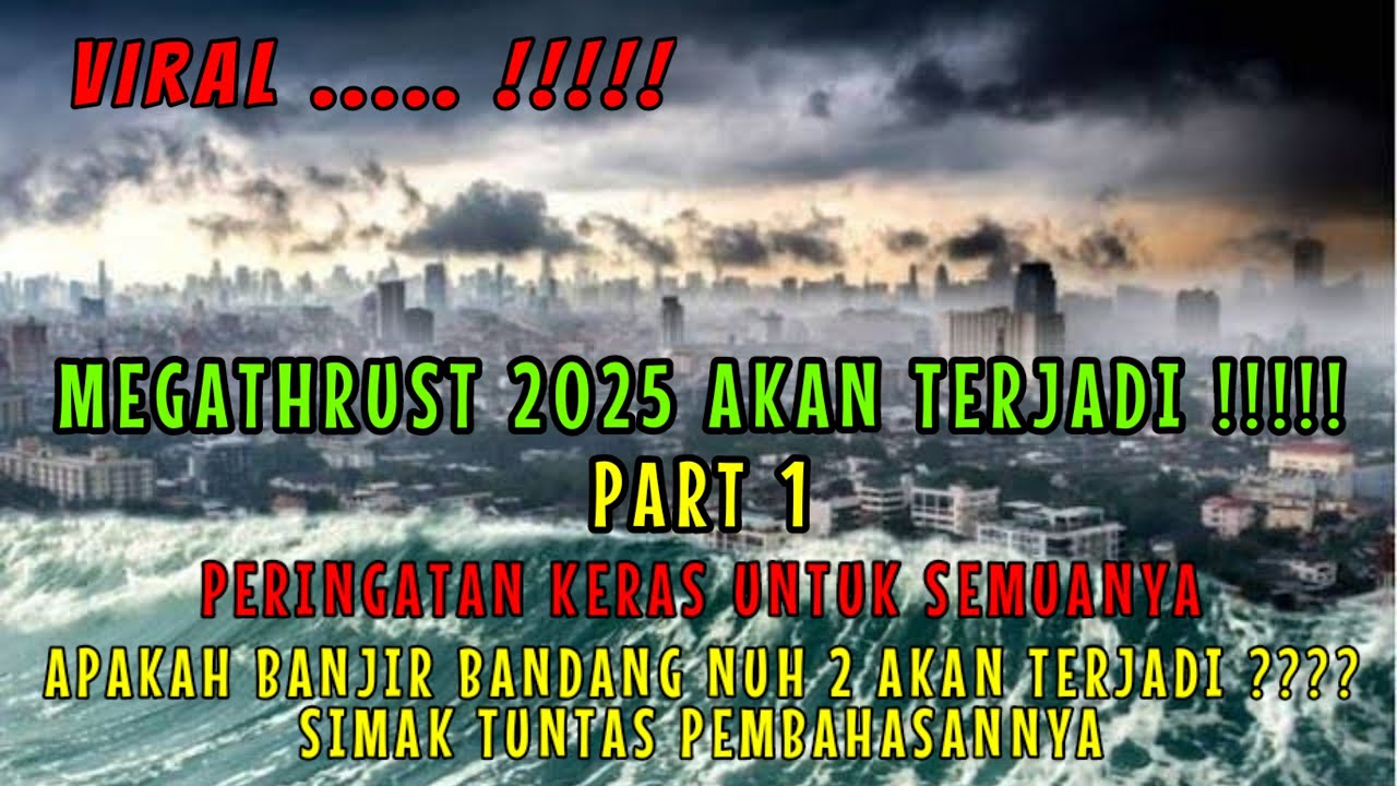 MEGATHRUST 2025 AKAN TERJADI !!!! @padepokancahayasiliwangi - YouTube