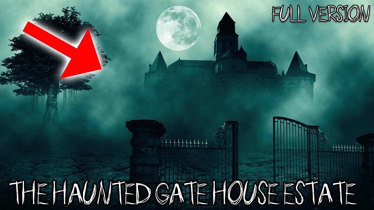 TERRIFYING HAUNTED GATE HOUSE ESTATE AT 3 AM (FULL VERSION) - YouTube
