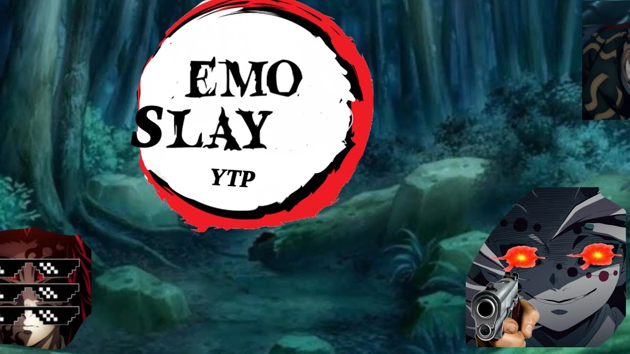 [YTP] emo slay (demon slayer) - YouTube