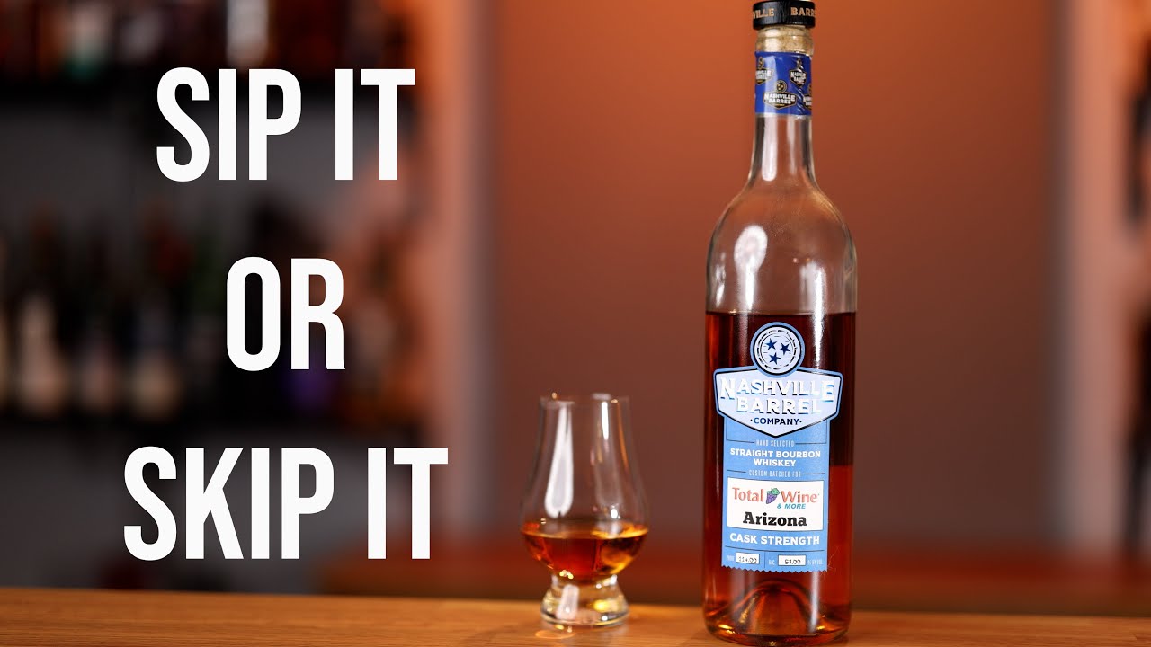 Sip It or Skip It: Nashville Barrel Company Total Wine & More Pick ...