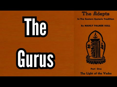 The Gurus: The Adepts In The Eastern Esoteric Tradition By Manly Palmer ...