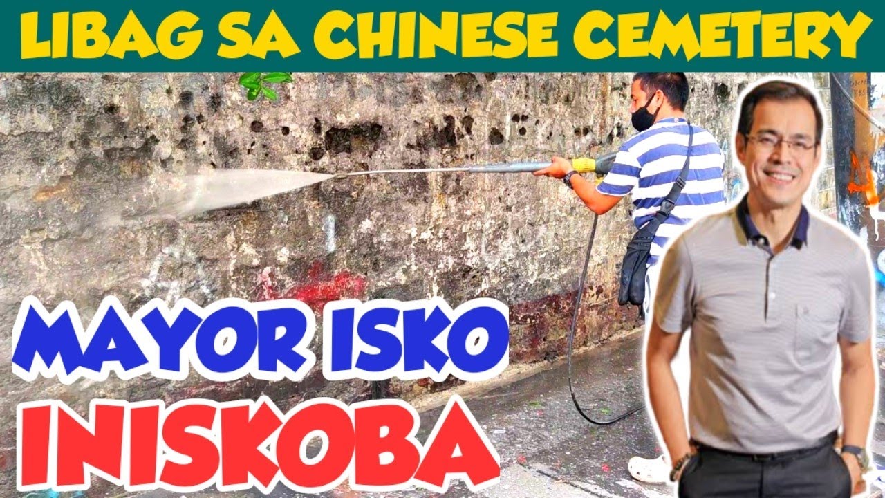 2025 LIBAG SA HARAP NG CHINESE CEMETERY INISKOBA! | MAYOR ISKO - YouTube