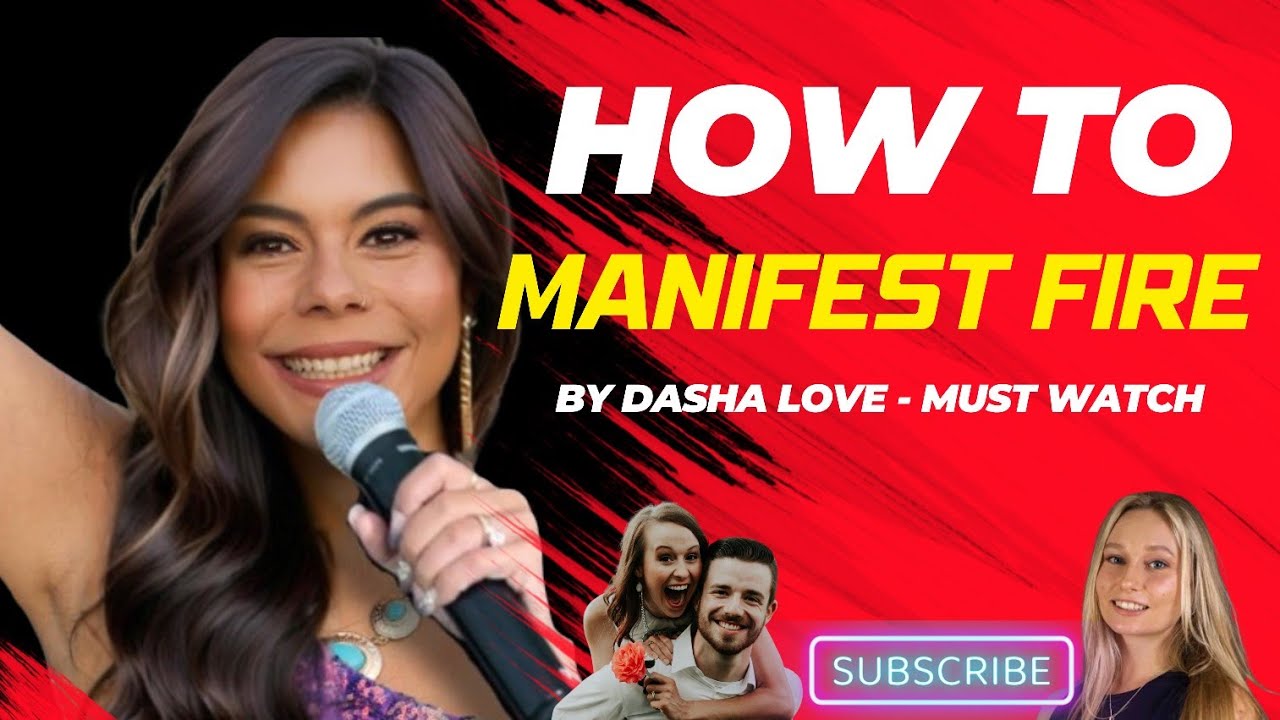How to Manifest Fire? By Dasha Love - Must Watch - YouTube