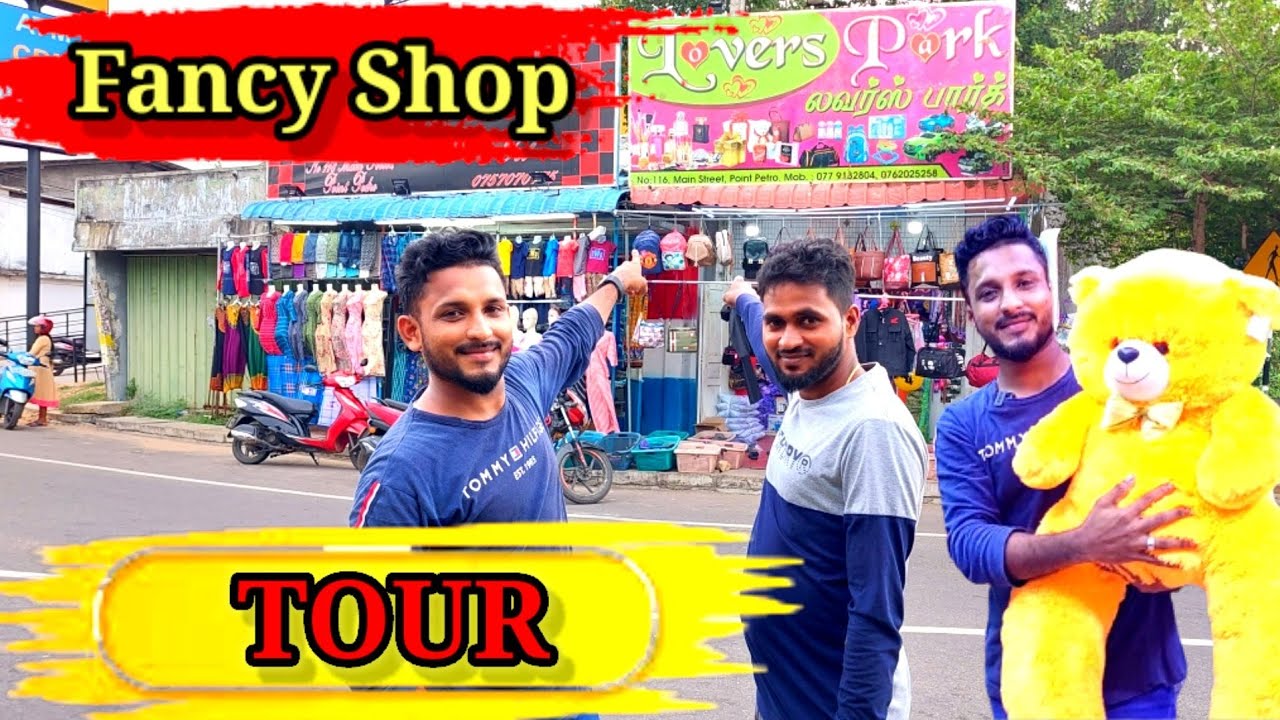 Fancy Shop Tour | Tour in tamil | Jaffna Vlog | Shop Tour | MR SUMAN ...