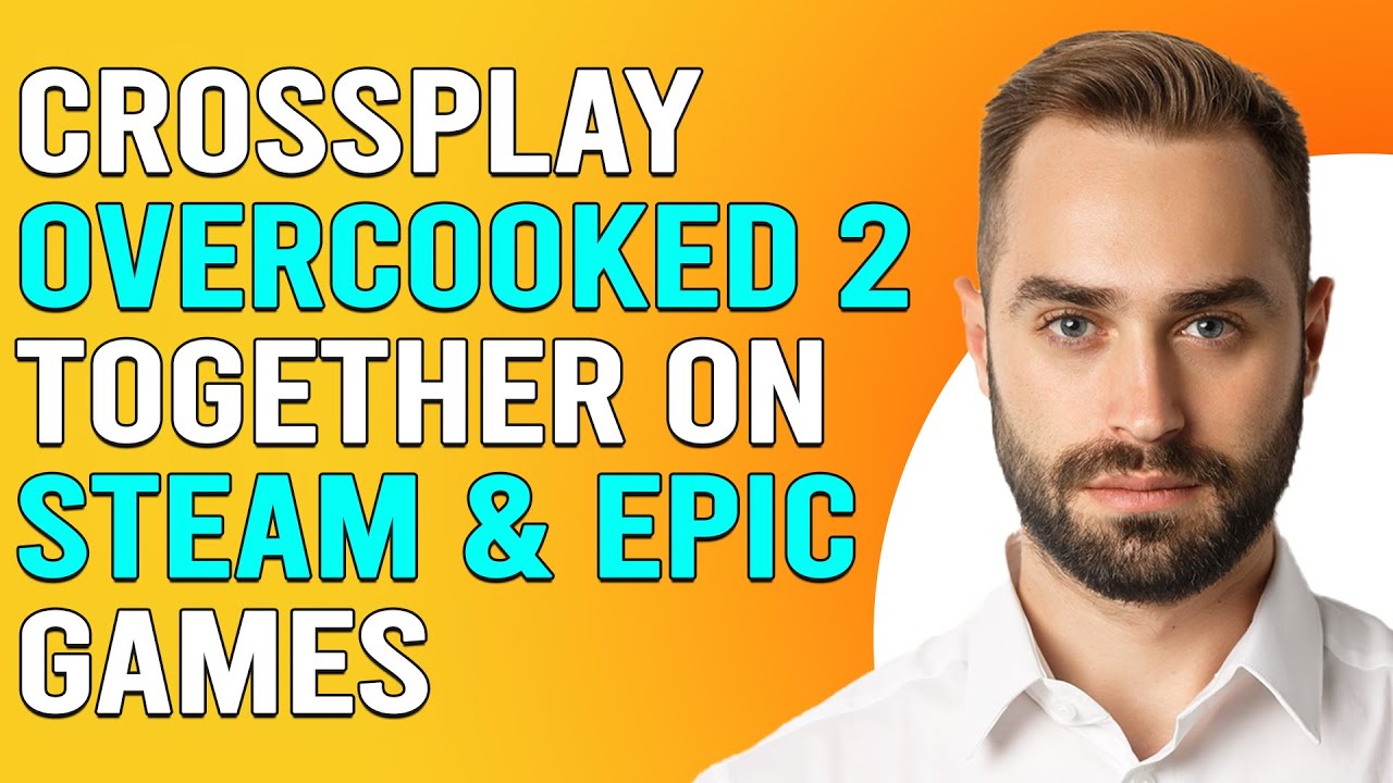 How To Crossplay Overcooked 2 Together On Steam And Epic Games (Is ...